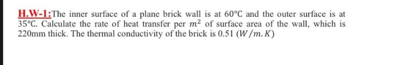 H.W-1: The inner surface of a plane brick | StudyX