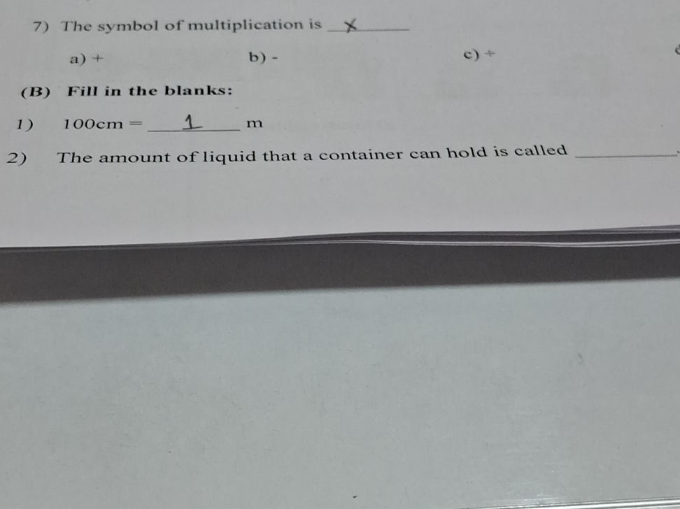 7) The symbol of multiplication is _ a) + | StudyX
