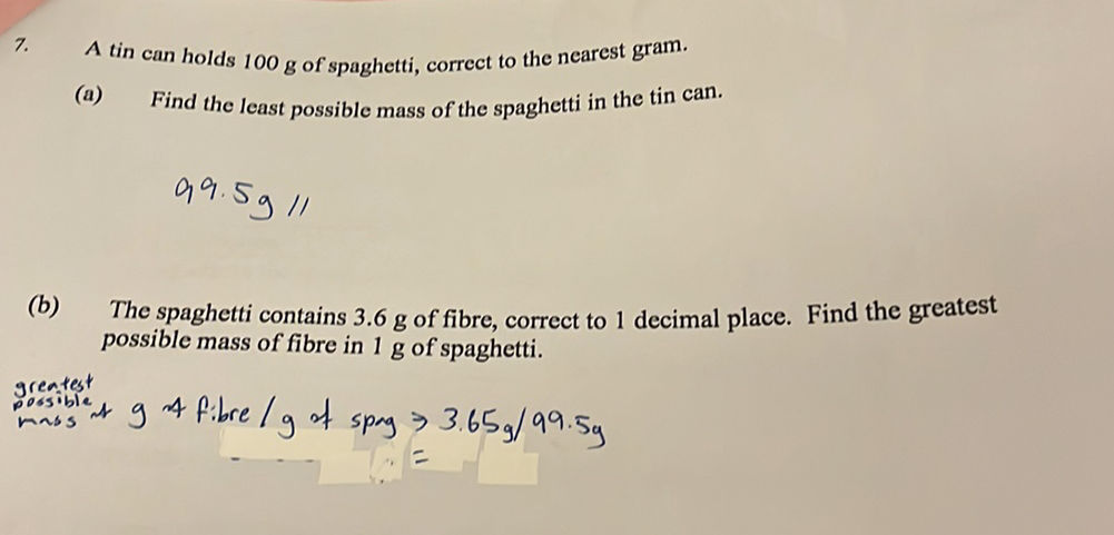 7. (a) A tin can holds 100 g of spaghetti, | StudyX