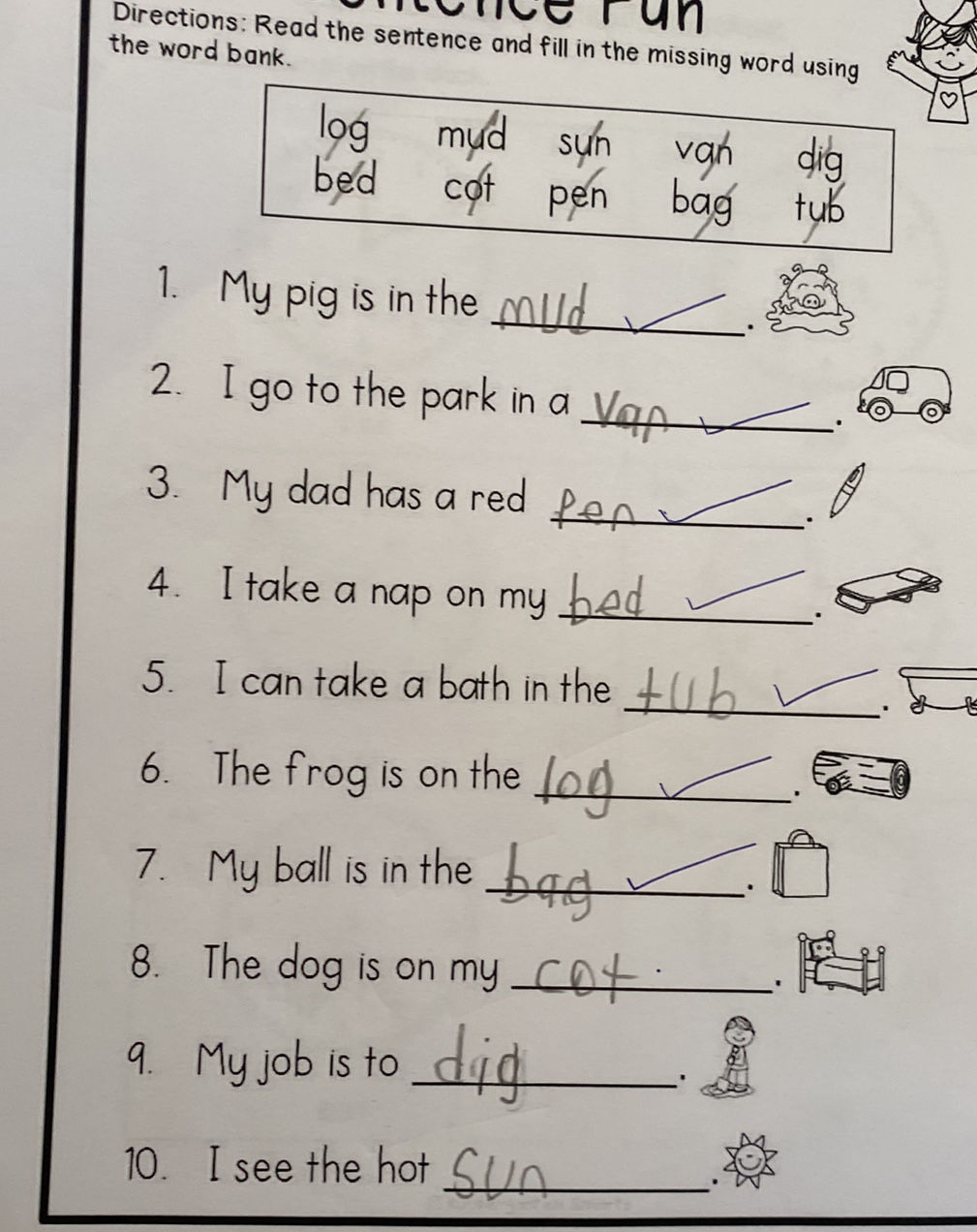Directions: Read the sentence and fill in | StudyX