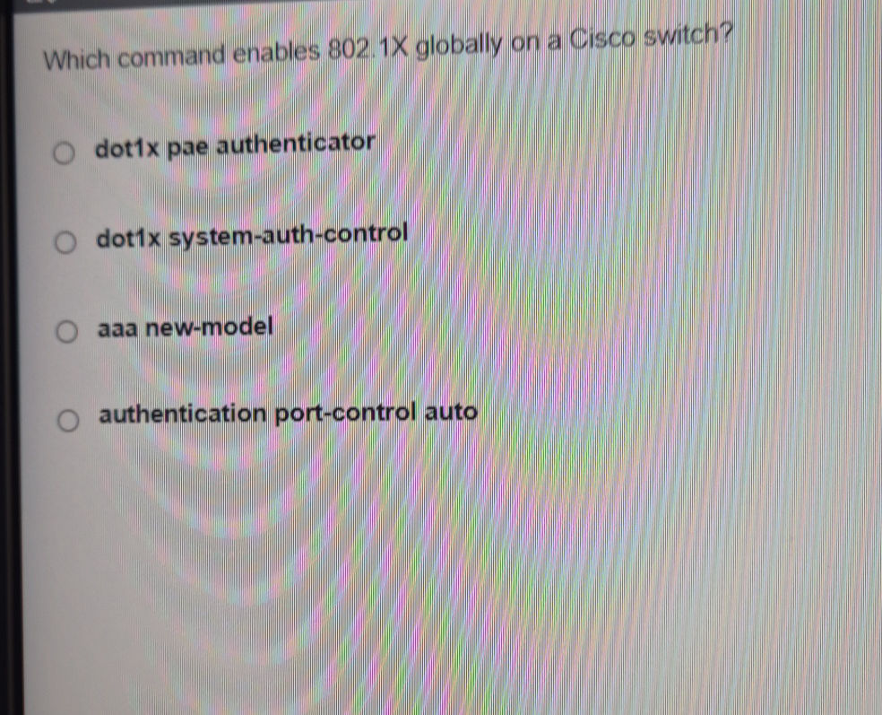 Which command enables 802.1X globally on a | StudyX