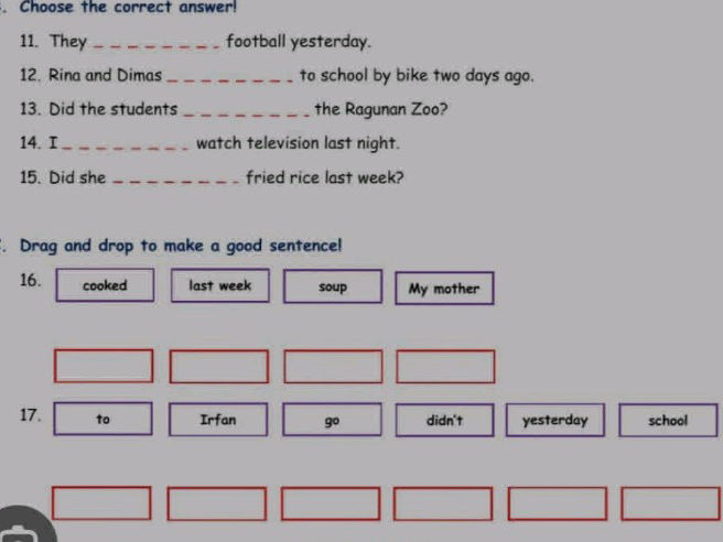Choose the correct answer! 11. They ______ | StudyX