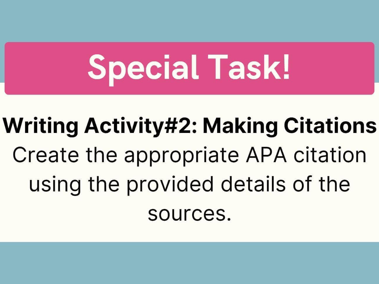Writing Activity#2: Making Citations Create | StudyX