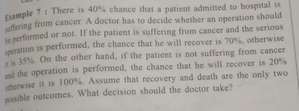 Example 7: There is 40% chance that a