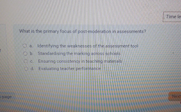 What is the primary focus of post-moderation | StudyX