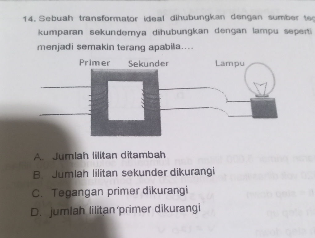 14. Sebuah transformator ideal dihubungkan | StudyX