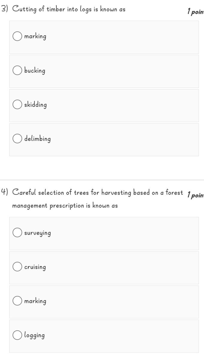 3) Cutting of timber into logs is known as | StudyX