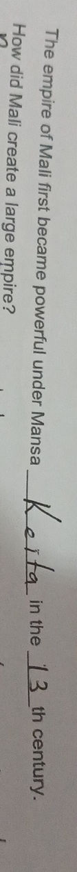 The empire of Mali first became powerful | StudyX