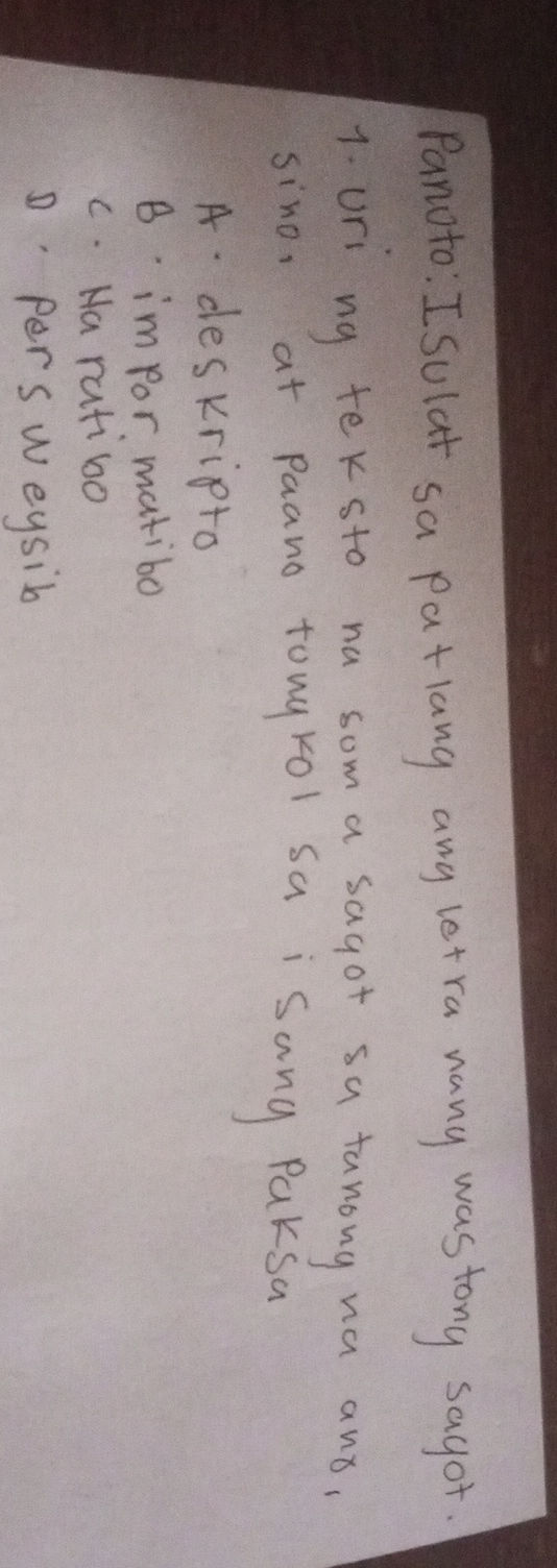 Panuto: Isulat sa patlang ang letra nang | StudyX