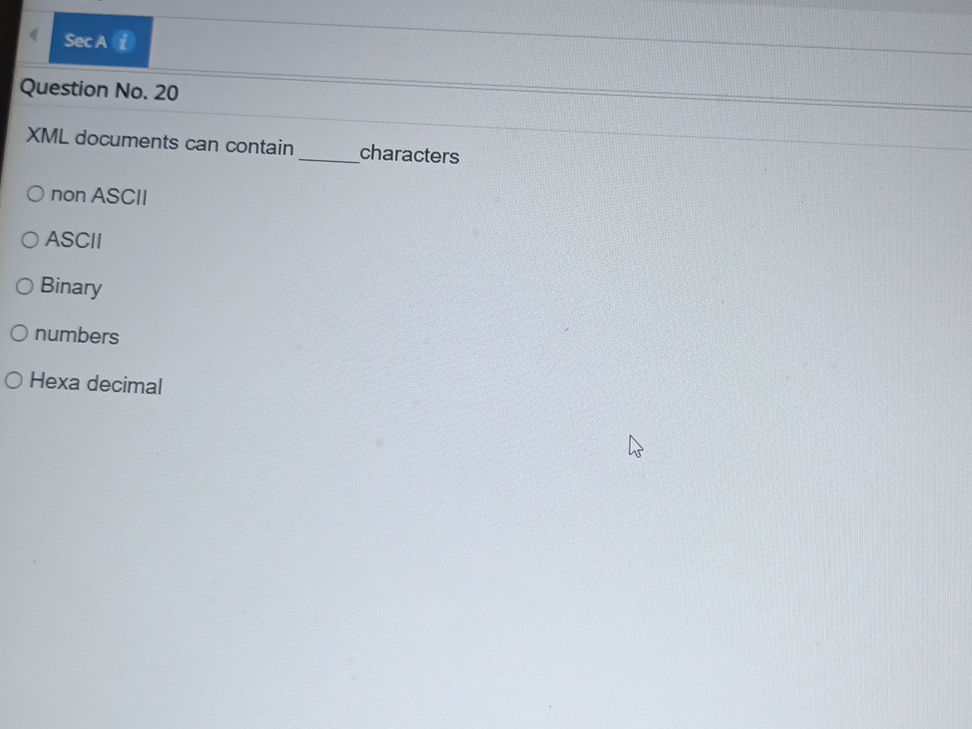 Question No. 20 XML documents can contain | StudyX