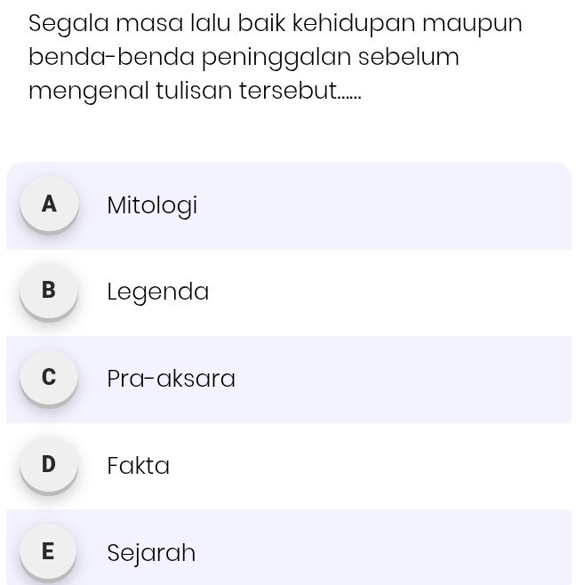 Segala masa lalu baik kehidupan maupun | StudyX