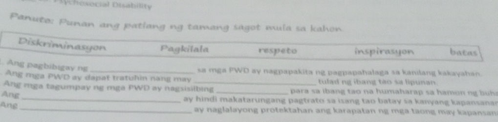 Panuto: Punan ang patlang ng tamang sagot | StudyX