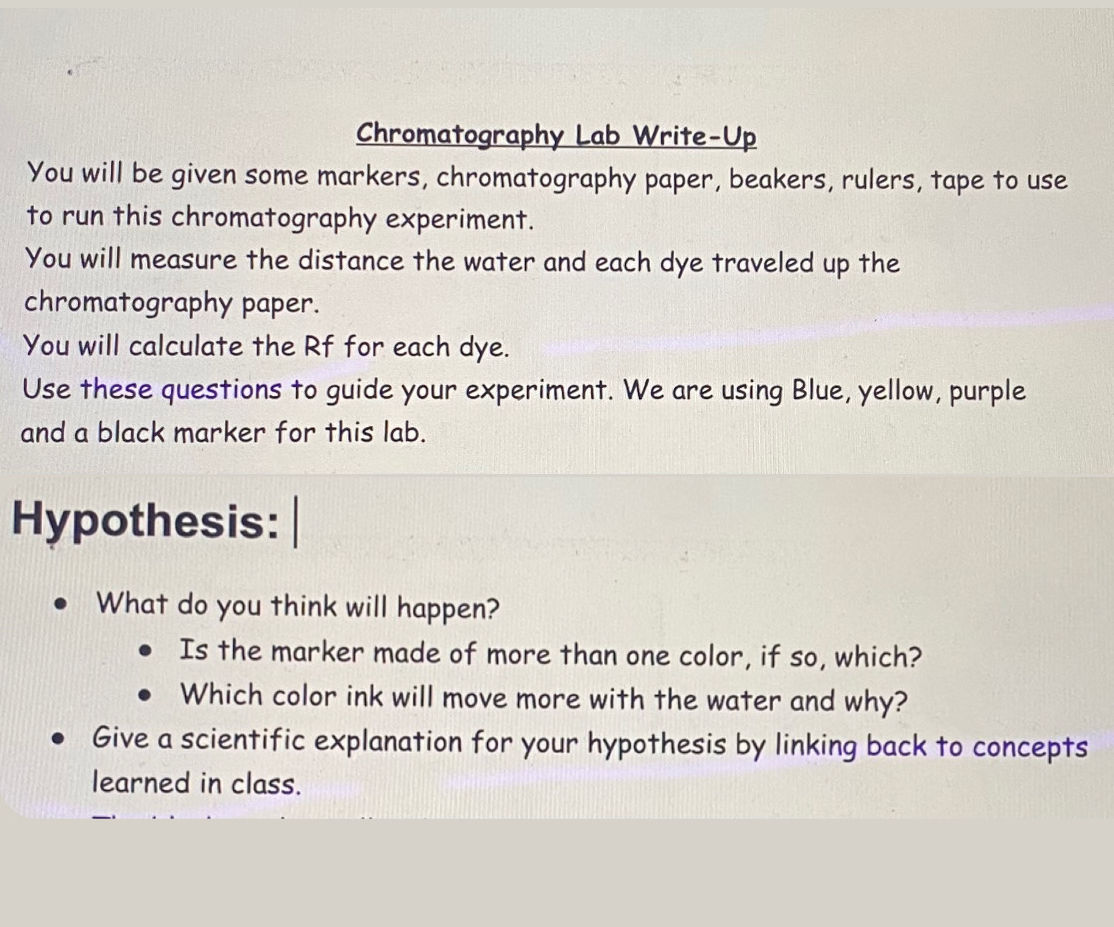 Chromatography Lab Write-Up You will be | StudyX