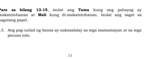 Para sa bilang 13-15, isulat ang Tama kung | StudyX
