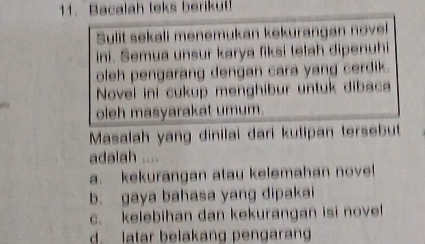 11. Bacalah teks berikut! Sulit sekali | StudyX