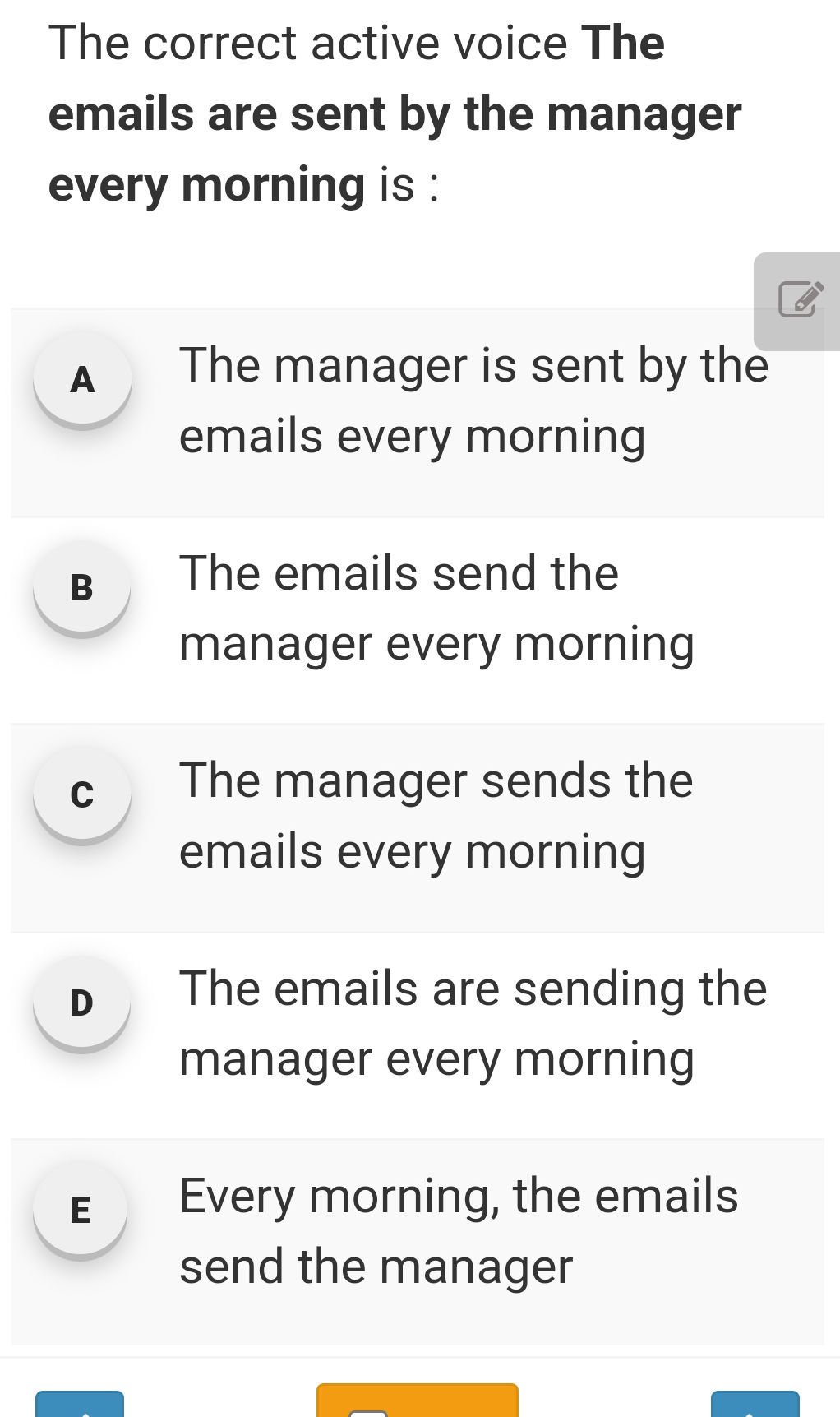The correct active voice The emails are sent | StudyX