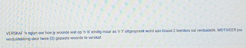 VERSKAF 'n riglyn oor hoe jy woorde wat op | StudyX