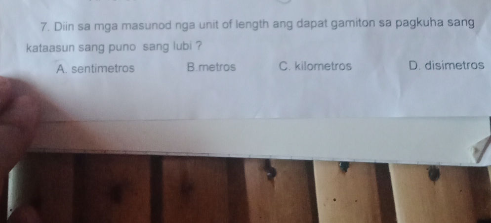 7. Diin sa mga masunod nga unit of length | StudyX