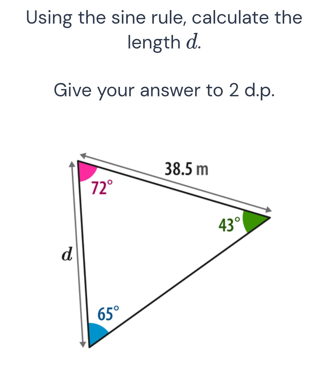 Using the sine rule, calculate the length | StudyX