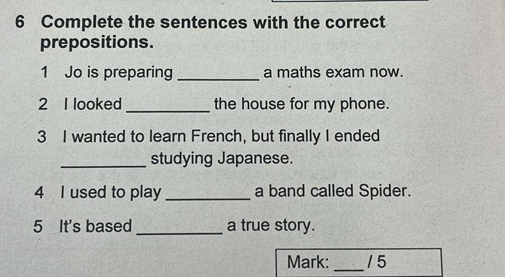 6 Complete the sentences with the correct | StudyX