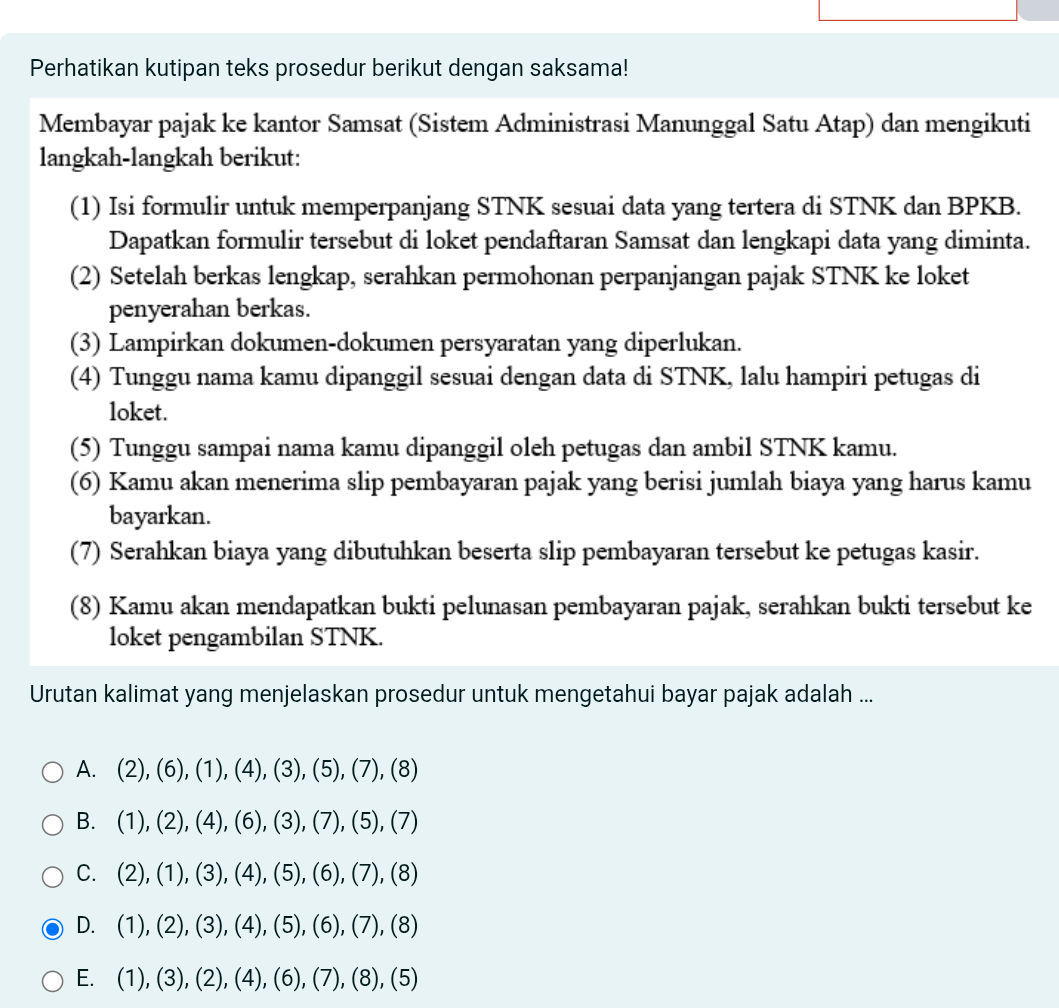 Perhatikan kutipan teks prosedur berikut | StudyX