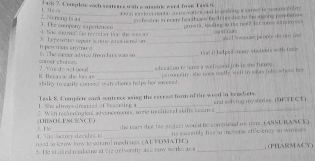 Task 7. Complete each sentence with a | StudyX