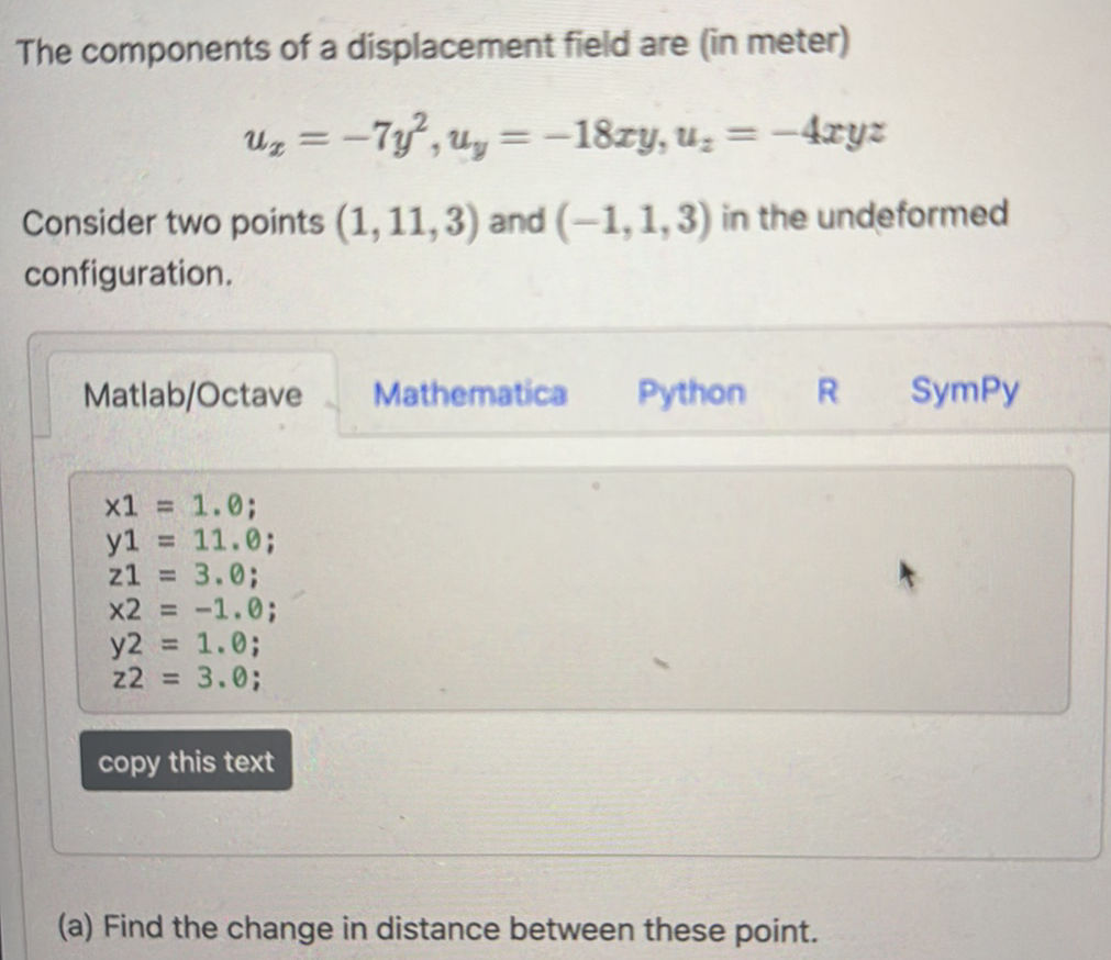 The components of a displacement field are | StudyX