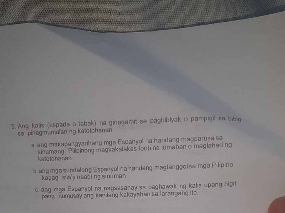 5. Ang kalis (espada o tabak) na ginagamit | StudyX