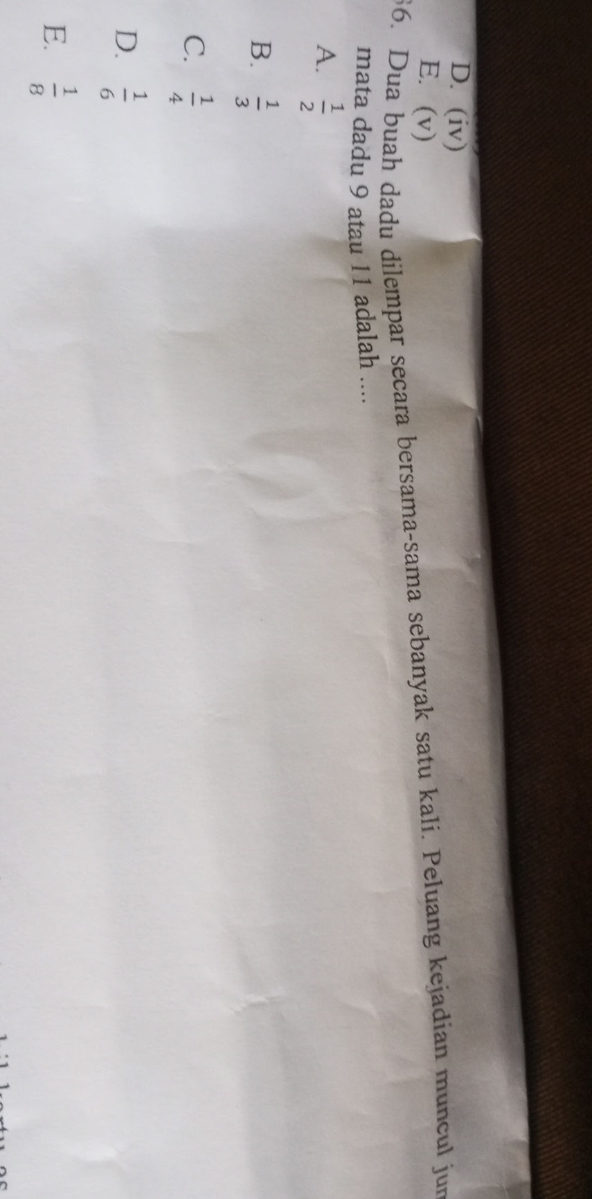 56. Dua buah dadu dilempar secara | StudyX