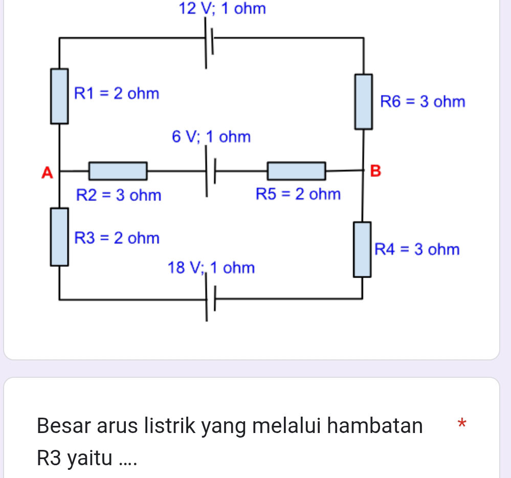 Besar arus listrik yang melalui hambatan R3 | StudyX