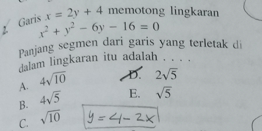 Garis $x = 2y + 4$ memotong lingkaran $x^2 + | StudyX