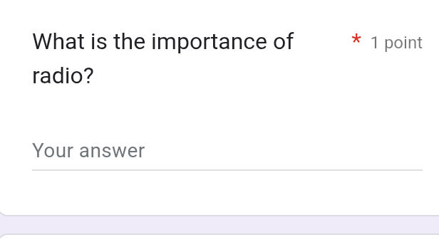 What is the importance of radio? Your answer | StudyX