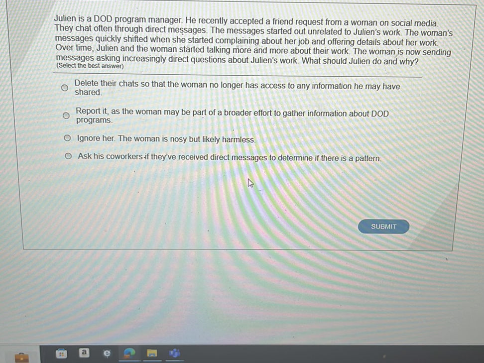 Julien is a DOD program manager. He recently | StudyX