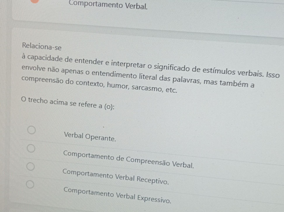 Relaciona-se à capacidade de entender e | StudyX