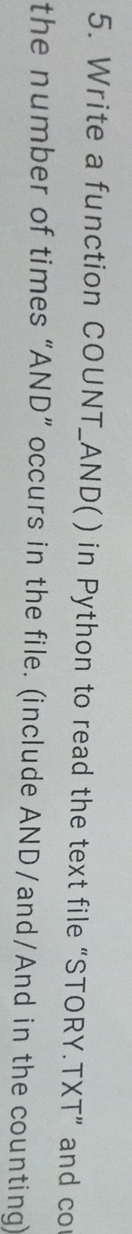 5. Write a function COUNT_AND() in Python to | StudyX