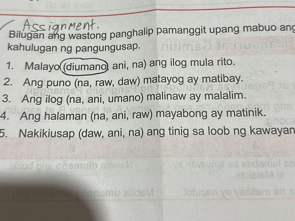Assignment. Bilugan ang wastong panghalip