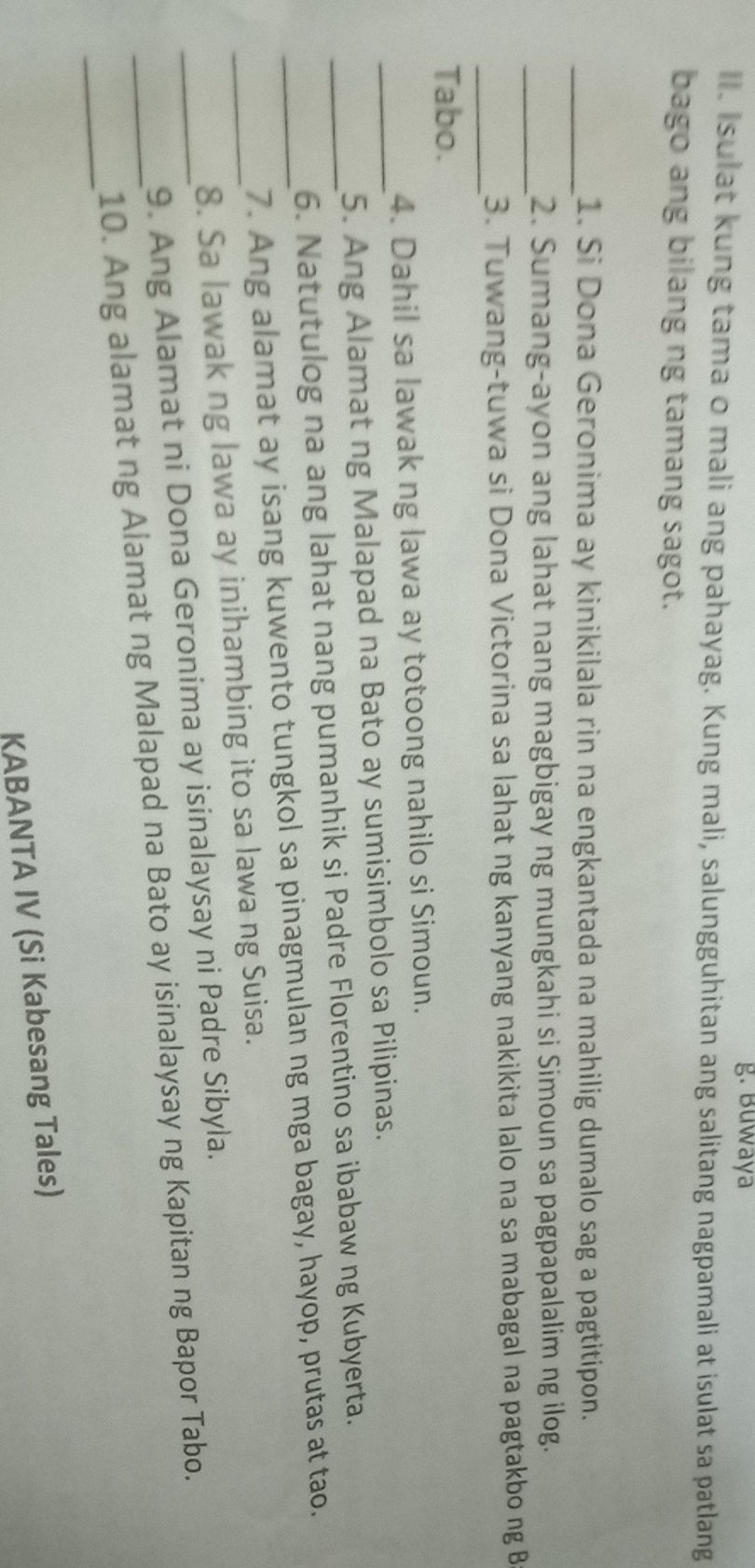 II. Isulat kung tama o mali ang pahayag. | StudyX