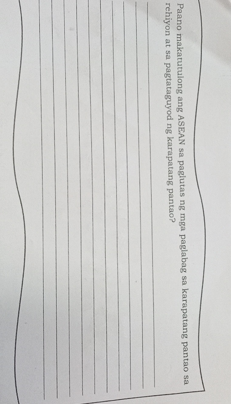 Paano makatutulong ang ASEAN sa paglutas ng | StudyX