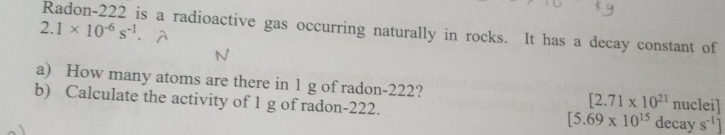 Radon-222 is a radioactive gas occurring | StudyX