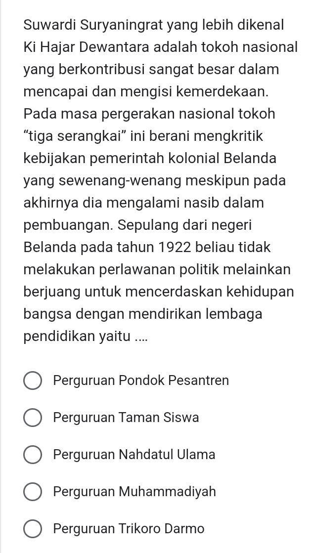 Suwardi Suryaningrat yang lebih dikenal Ki | StudyX