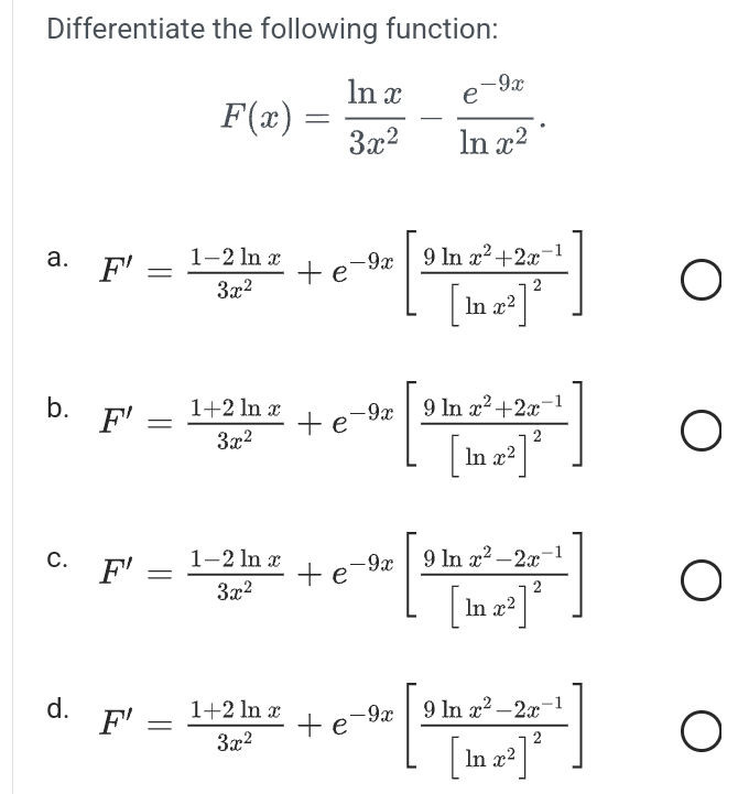 Differentiate the following function: $F(x) | StudyX