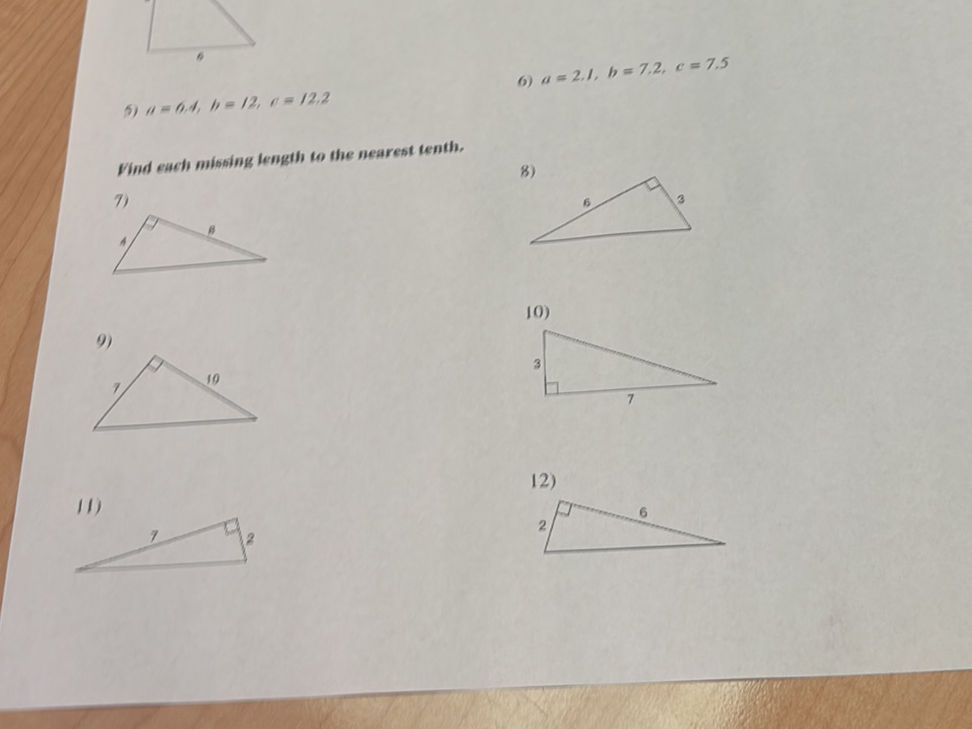 5) a = 6.4, b = 12, c = 12.2 Find each | StudyX