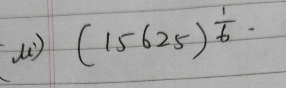 Calculate the sixth root of 15625 | StudyX