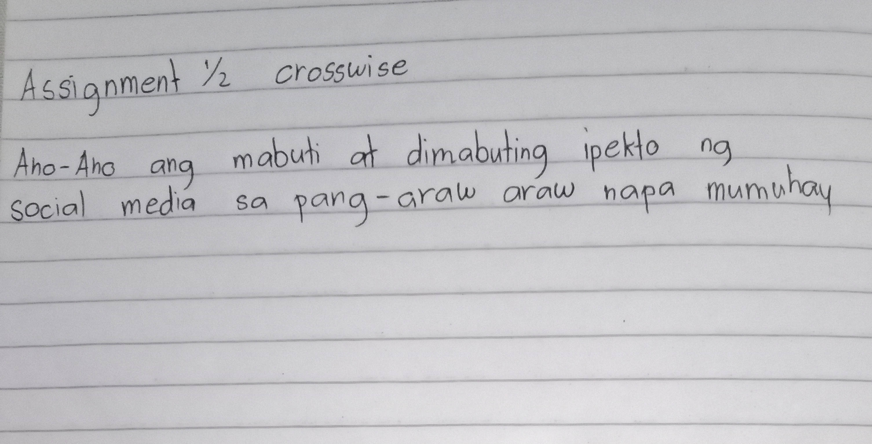 Assignment 1/2 crosswise Aho-Ano ang mabuti | StudyX