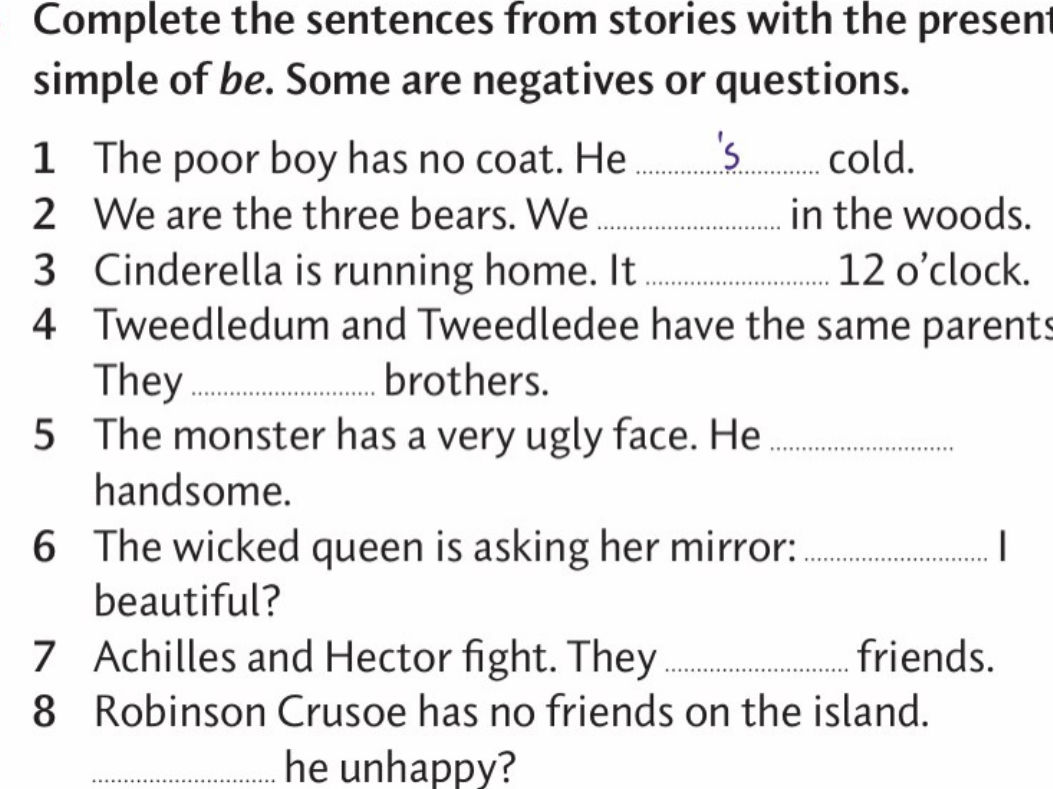 Complete the sentences from stories with the | StudyX