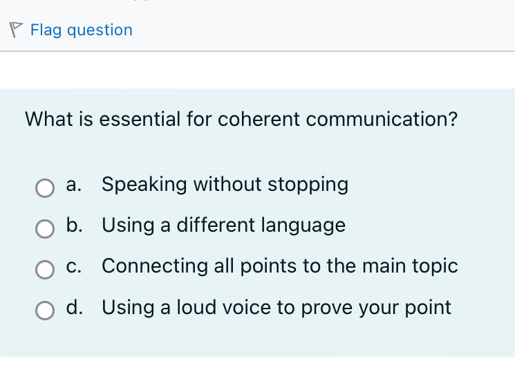 What is essential for coherent | StudyX
