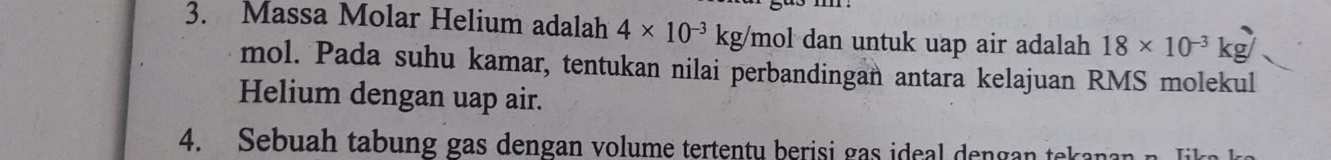 3. Massa Molar Helium adalah $4 10^{-3}$ | StudyX