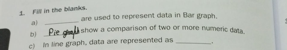 1. Fill in the blanks. a) ______ are used | StudyX