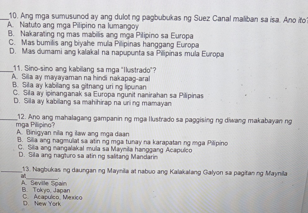10. Ang mga sumusunod ay ang dulot ng | StudyX