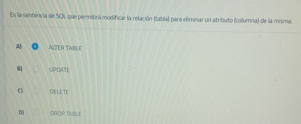 Es la sentencia de SQL que permitirá | StudyX